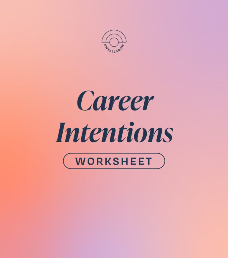 Career Intentions Worksheet | #WeAllGrow Latina