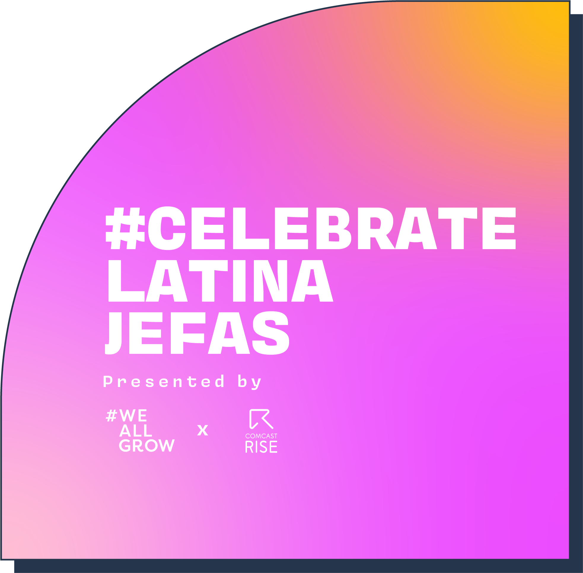 Previous Campaigns | #WeAllGrow Latina