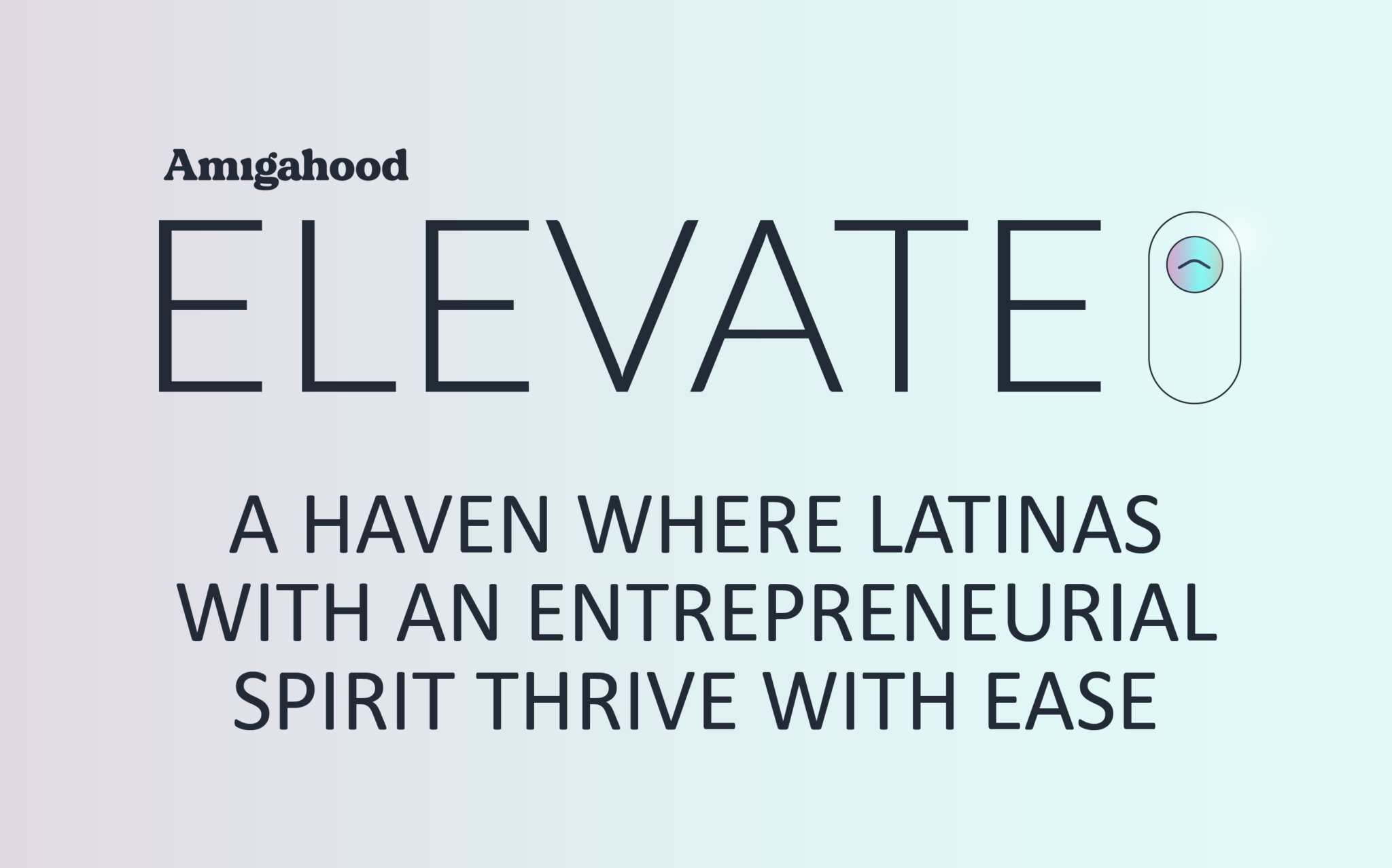#WeAllGrow Latina - You Belong Here.